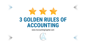 Three Golden Rules of Accounting | Examples | PDF | Quiz | More..