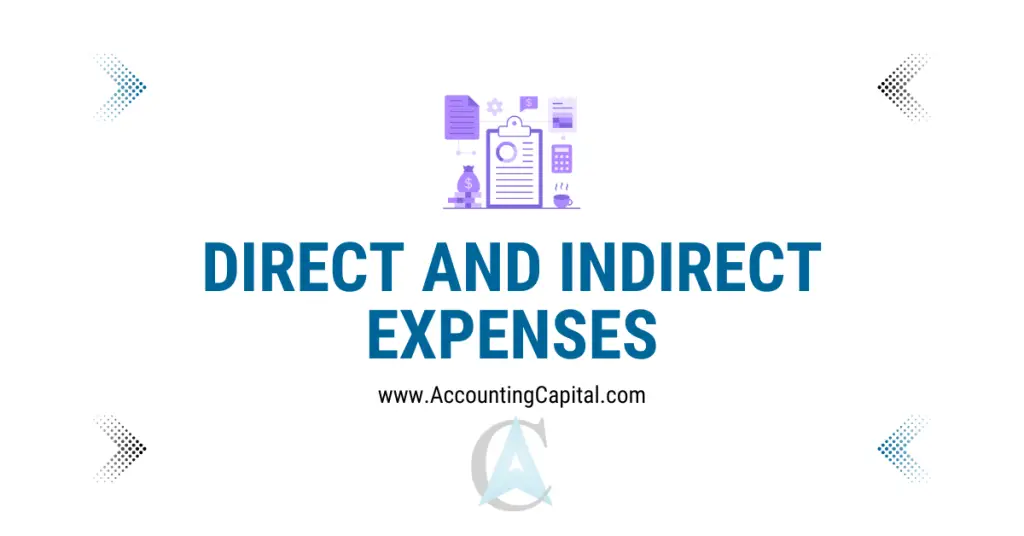 Direct and Indirect Expenses | Examples | List | PDF | Difference